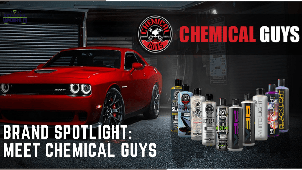 Brand Spotlight - Meet Chemical Guys – Detailing World