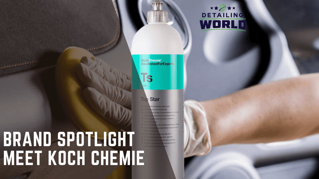 Brand Spotlight - Meet Koch-Chemie – Detailing World