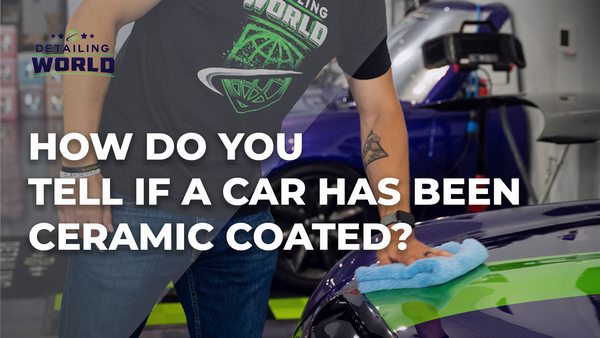 How Do You Tell If A Car Has Been Ceramic Coated? - Detailing World